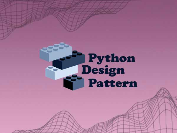 آموزش Design Patterns پایتون